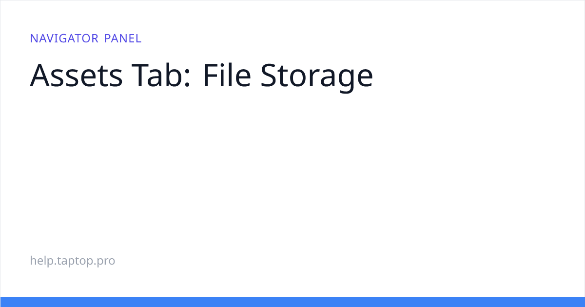 Assets Tab: File Storage | База знаний конструктора сайтов Taptop